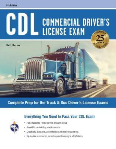 CDL - Commercial Driver's License Exam, 6th Ed. (CDL Test Preparation ...