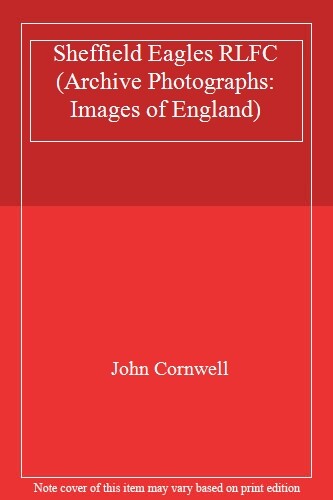 Sheffield Eagles RLFC (Archive Photographs: Images of England) B | eBay