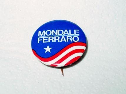 (1) 1984 Campaign Pinback Pin WALTER MONDALE & GERALDINE FERRARO US ...