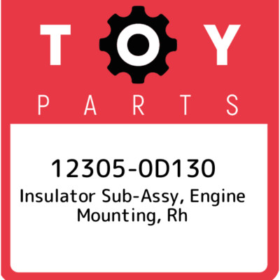 12305-0D130 Toyota Insulator sub-assy, engine mounting, rh 123050D130 ...