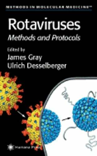 Rotaviruses: Methods and Protocols by James Gray: New 9780896037366| eBay