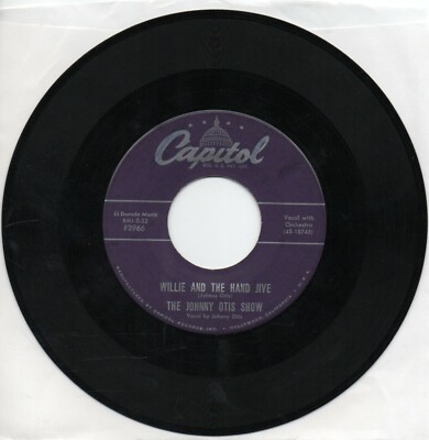 THE JOHNNY OTIS SHOW WILLIE AND THE HAND JIVE ON CAPITOL ORIGINAL 45 | eBay