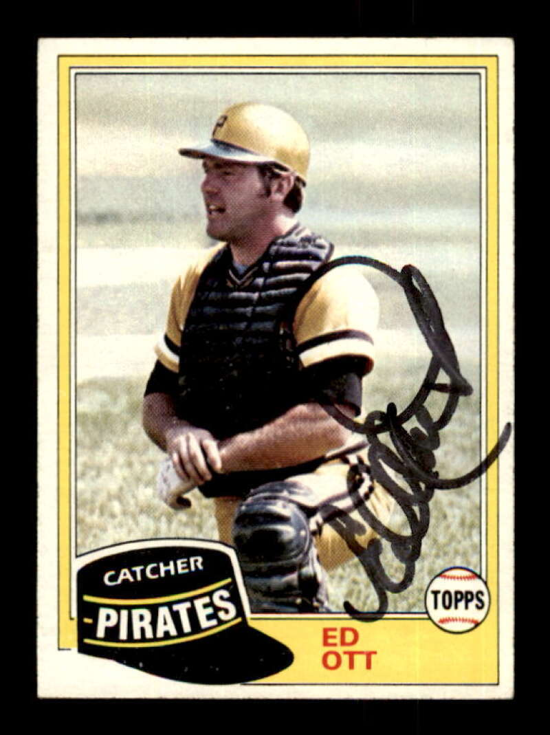 1981 Topps #246 Ed Ott AUTOGRAPHED!!! Pirates DP 235799 | eBay