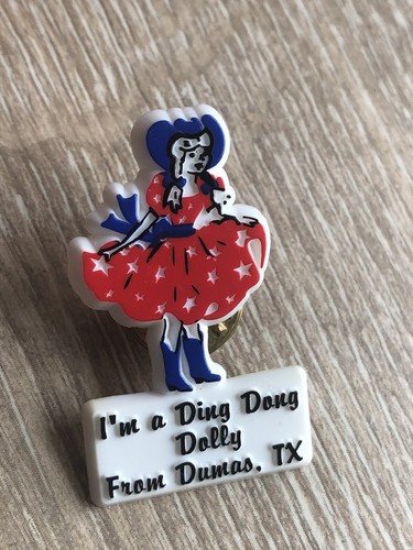I'M A DING DONG DOLLY FROM DUMAS TX Hat Pin Pinback Tack Tie Lapel Vintage | eBay