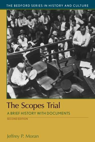 The Scopes Trial: A Brief History with Documents by Moran, Jeffrey P ...