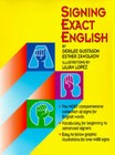 Signing Exact English - Paperback By Gerilee Gustason - GOOD ...