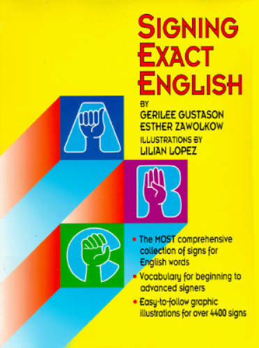 Signing Exact English - Paperback By Gerilee Gustason - GOOD ...