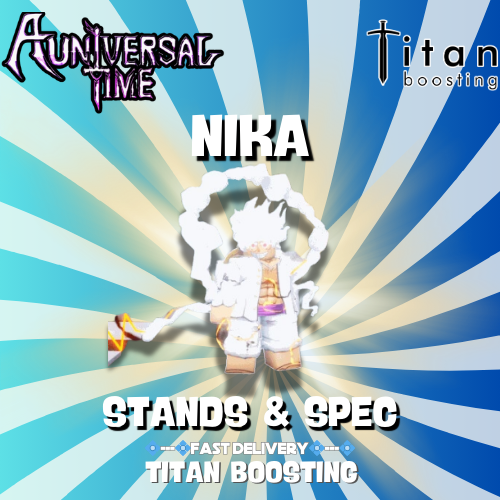 Hito Model : Nika 🌟 A Universal Time 🌟 ROBLOX | AUT 🌟 FAST DELIVERY ...