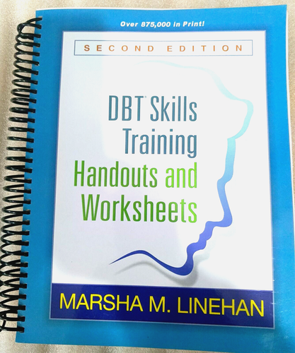 DBT Skills Training Handouts and Worksheets by Marsha M. Linehan ...