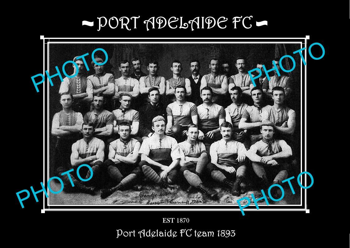 SANFL 8x6 HISTORIC PHOTO OF THE PORT ADELAIDE FC TEAM 1893 | eBay Australia