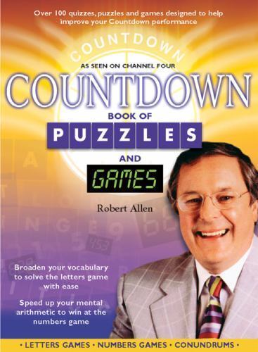 Countdown Book of Puzzles and Games : Over 100 Quizzes, Puzzles and ...