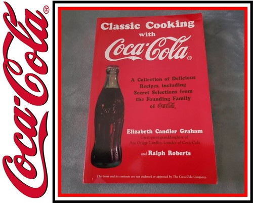 1994 _ Classic Cooking with Coca Cola / Cook Book _ NM | eBay