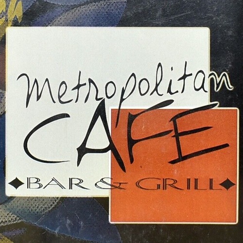 2000s Metropolitan Cafe Bar Grill Restaurant Menu Freehold New Jersey ...