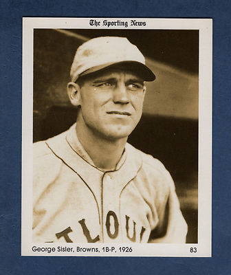 #83 GEORGE SISLER, 1926 Browns | THE SPORTING NEWS 1981 Conlon ...