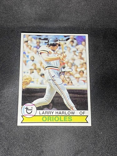 Larry Harlow 1979 Topps #314 Baltimore Orioles Auto Autographed Signed ...