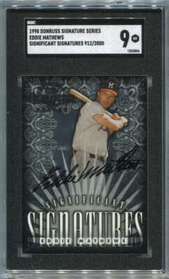 1998 Donruss Signature Significant Signatures Eddie Mathews Auto 912/ ...