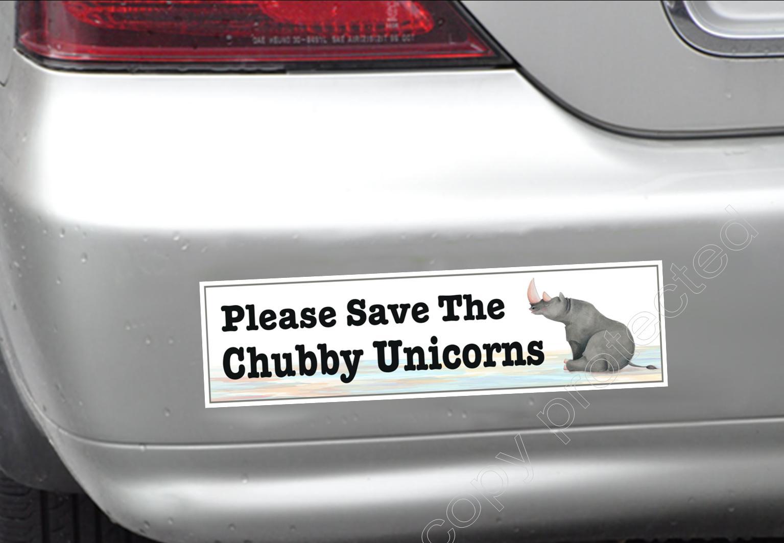 funny car bumper sticker please save the chubby unicorns rhinoceros ...