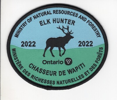 2022 ONTARIO MNR ELK HUNTER PATCH-MICHIGAN DNR DEER-MOOSE-ELK-CREST ...