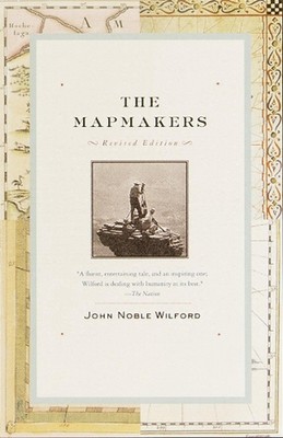The Mapmakers: Revised Edition by John Noble Wilford (English) Paperback Book 9780375708503| eBay