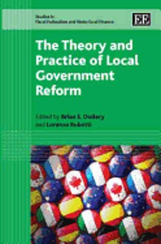 The Theory and Practice of Local Government Reform by Brian E Dollery ...