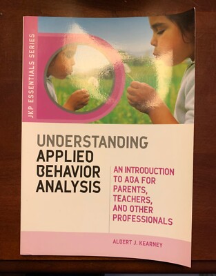Understanding Applied Behavior Analysis An Introduction to ABA f ...