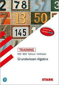 Stark Training Fos/Bos-Mathematik Grundwissen Algebra (Vorkurs ...