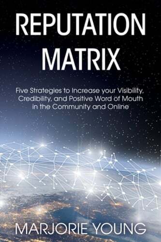 Reputation Matrix: Five Strategies To Increase your Visibility ...