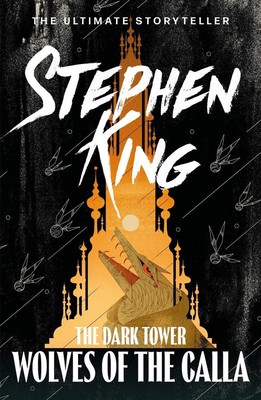 The Dark Tower V: Wolves of the Calla: (Volume 5) by Stephen King ...