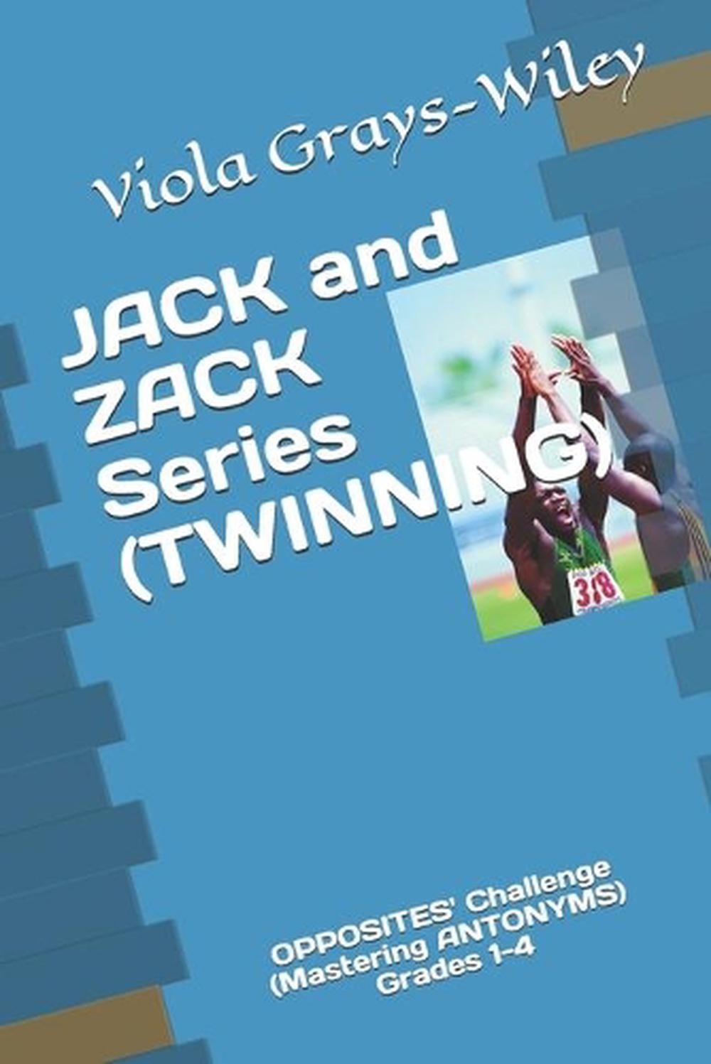 JACK and ZACK Series (TWINING): OPPOSITES' Challenge (Mastering ...