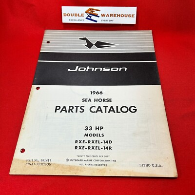1966 Johnson 33 HP Parts Catalog RXE-RXEL-14D RXE-RXEL-14R Sea Horse ...