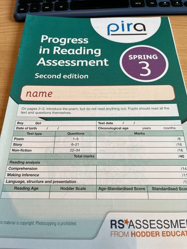 PIRA (PROGRESS IN READING ASSESSMENT) SPRING YEAR 3. TEST PAPER AND ...