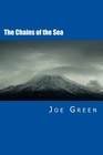 THE CHAINS OF THE SEA By Joe Green **BRAND NEW** 9781481071581 | eBay