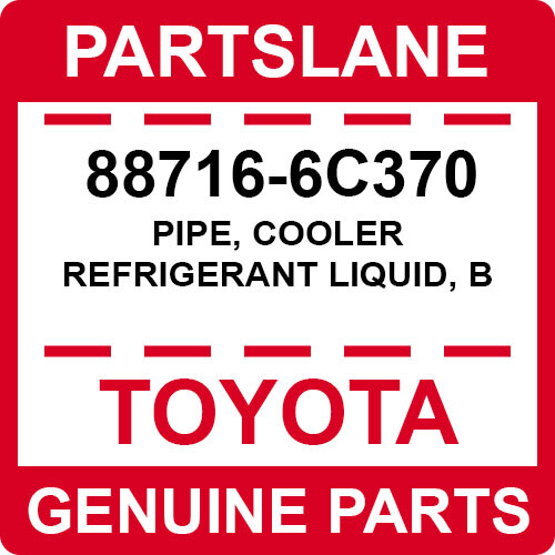 88716-6C370 Toyota OEM Genuine PIPE, COOLER REFRIGERANT LIQUID, B | eBay