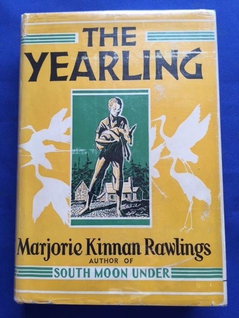 THE YEARLING - FIRST EDITION BY MARJORIE KINNAN RAWLINGS - PULITZER ...