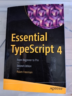 Essential TypeScript 4: From Beginner to Pro by Adam Freeman (Paperback ...