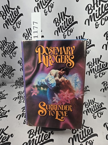 Surrender to Love by Rosemary Rogers 1982 Hardcover BCE Vintage Romance ...