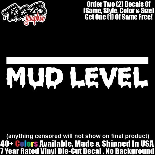 Mud Level Funny DieCut Vinyl Window Decal Sticker Car Truck SUV JDM | eBay