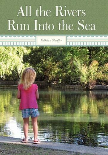 All The Rivers Run Into The Sea 9781449711184| eBay