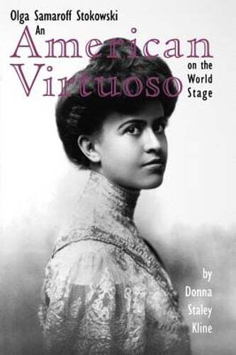 American Virtuoso on the World Stage by Donna Staley Kline: New ...