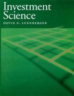 Investment Science - Hardcover By Luenberger, David G. - VERY GOOD ...