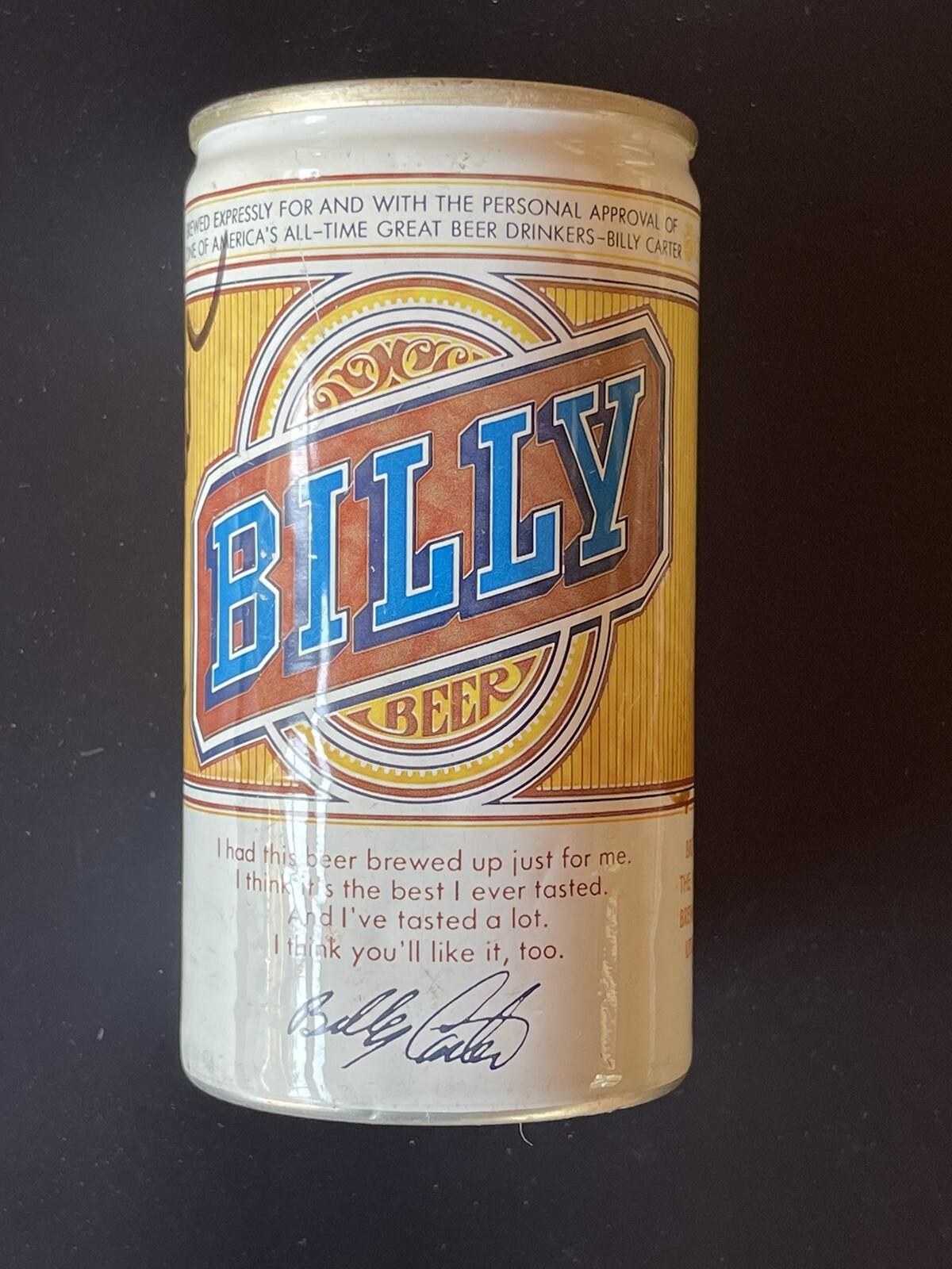 JIMMY CARTER AUTOGRAPHED BILLY BEER. LIKELY ONE OF A KIND!! READ MORE ...