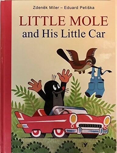 Little Mole and His Little Car Concept and Illustrations by Zdenek Mile ...