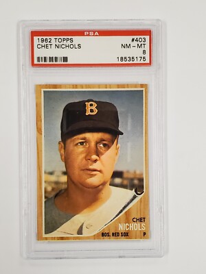 1962 Topps Chet Nichols PSA 8 NMMT #403 Baseball Card | eBay