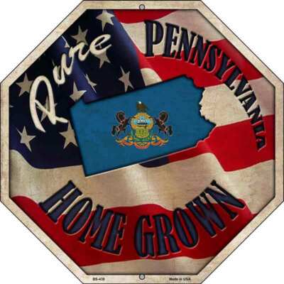 Pennsylvania Home Grown Metal Novelty Stop Sign BS-439 | eBay
