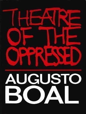 Theatre of the Oppressed by Boal, Augusto 9780930452490 | eBay