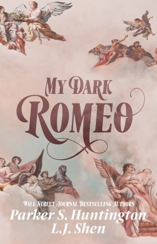 My Dark Romeo : An Enemies-To-Lovers Romance by L. J. Shen and Parker S ...