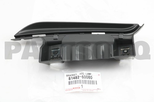 8148260080 Genuine Toyota BRACKET FOG LAMP 81482-60080 | eBay