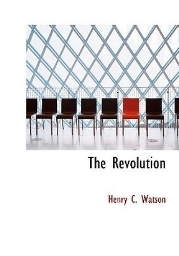 Revolution by Henry C. Watson (2010, Hardcover) for sale online | eBay
