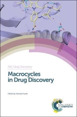 Jeremy Levin Macrocycles in Drug Discovery (Relié) Drug Discovery | eBay