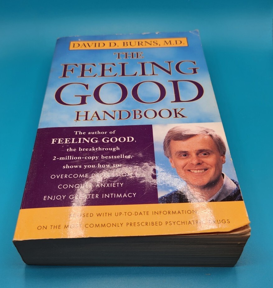 The Feeling Good Handbook : The Groundbreaking Program with Powerful ...